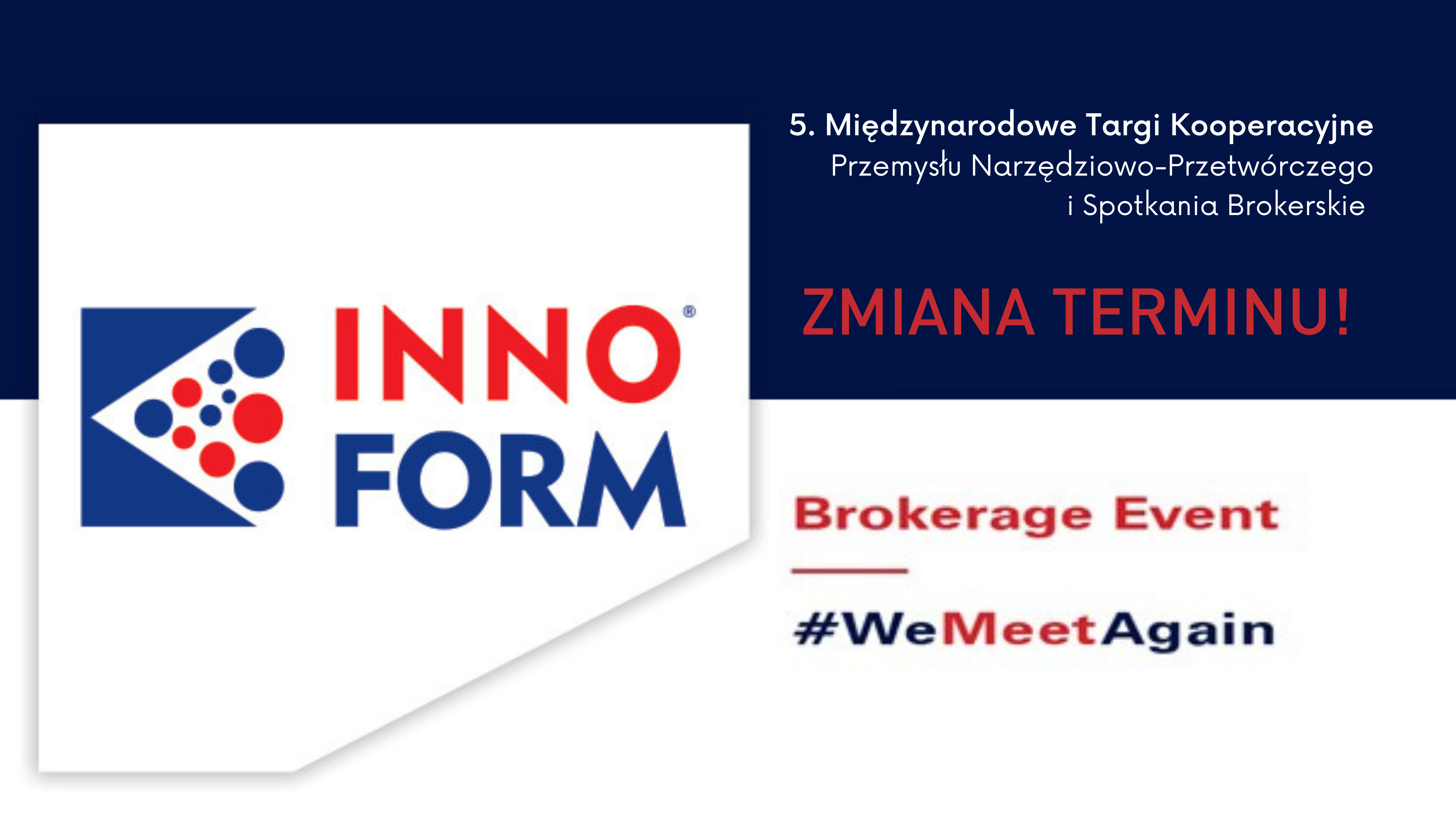INNOFORM®2022 - 5. edycja targów i spotkania B2B - w nowym terminie ...